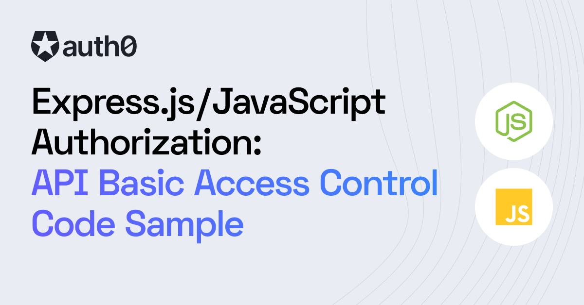 Express js Code Sample Basic API Authorization