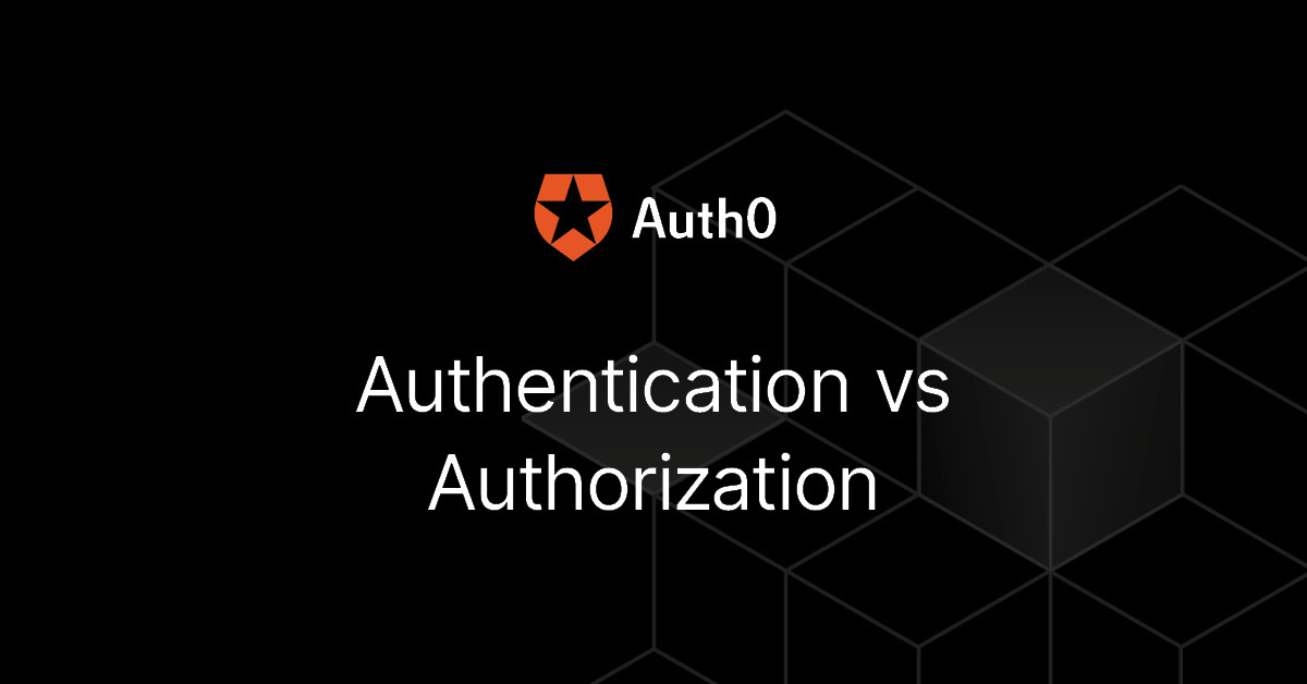 What is Authentication vs Authorization? - Auth0 What is Authentication vs Authorization? - Auth0